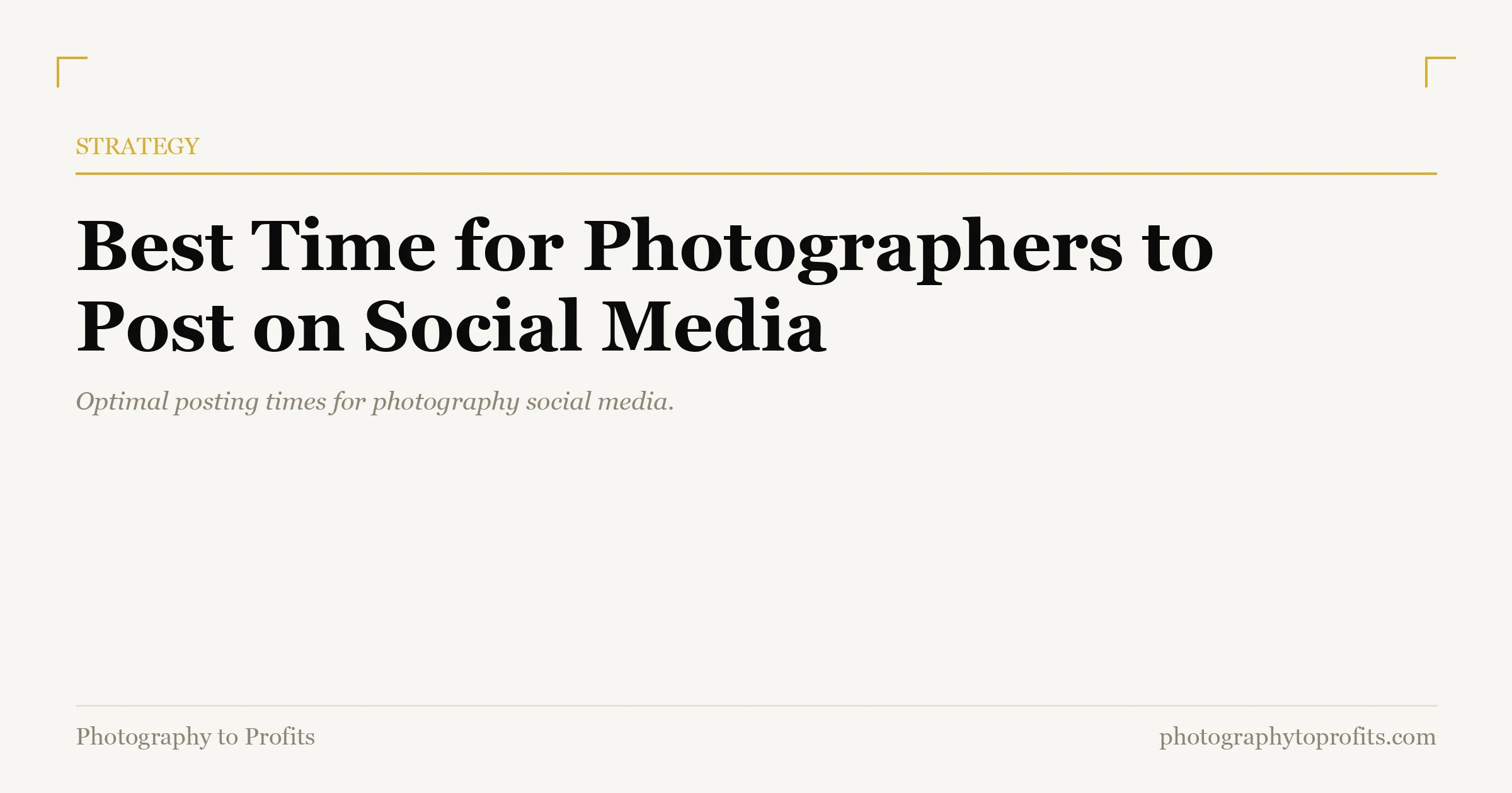Best Time to Post on Social Media for Photographers (2026 ...